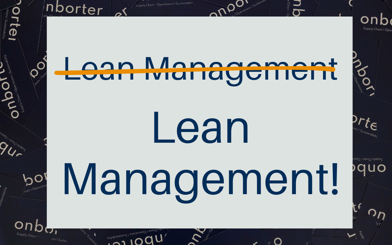 Lean Management ist tot - Lang lebe Lean Management!
